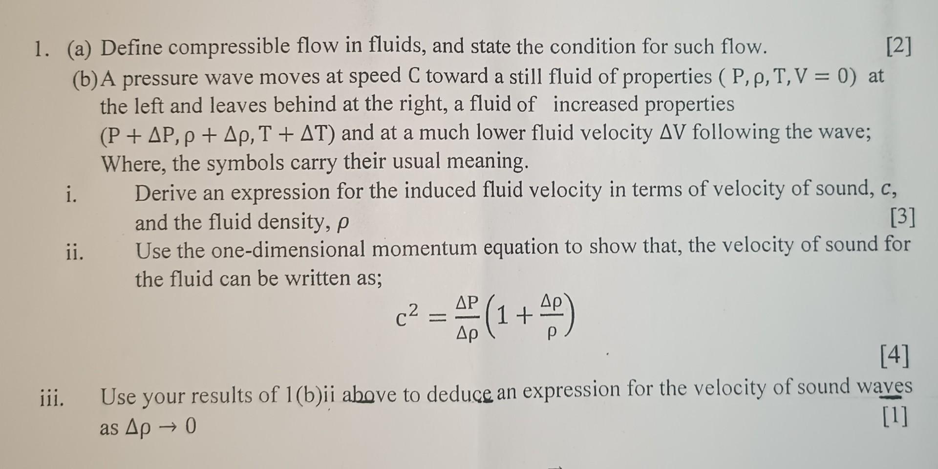 Solved 1. (a) Define compressible flow in fluids, and state | Chegg.com