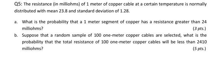 Solved Q5: The resistance (in milliohms) of 1 meter of | Chegg.com