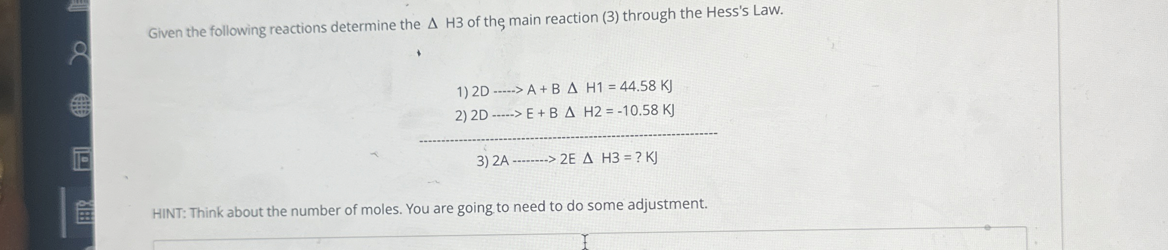Solved Given the following reactions determine the ΔH3 ﻿of | Chegg.com