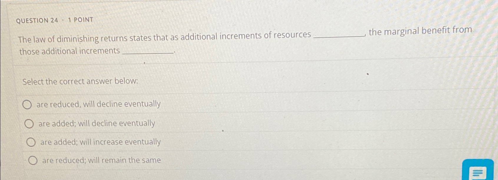Solved QUESTION 24*1 ﻿POINTThe law of diminishing returns | Chegg.com