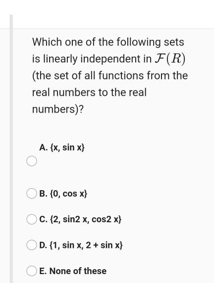 Solved Which one of the following sets is linearly | Chegg.com