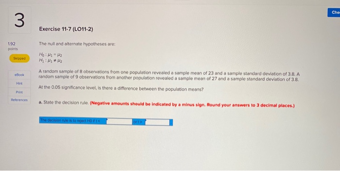 Solved Exercise 11-7 (LO11-2) The null and alternate | Chegg.com