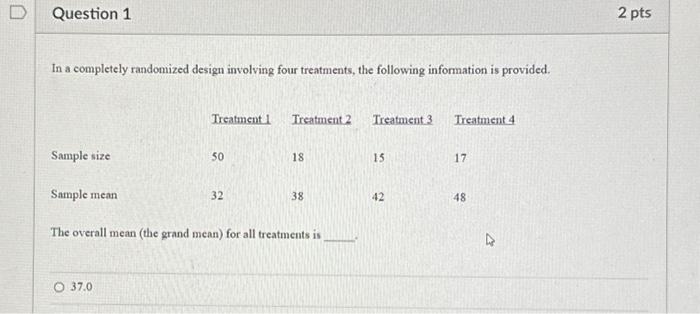 Solved Question 1 In a completely randomized design | Chegg.com