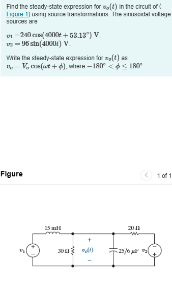 Solved Figure 1v1=240cos(4000t+53.13°)V v2=96sin(4000t)V | Chegg.com