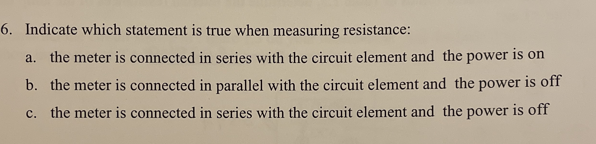 Indicate which statement is true when measuring | Chegg.com