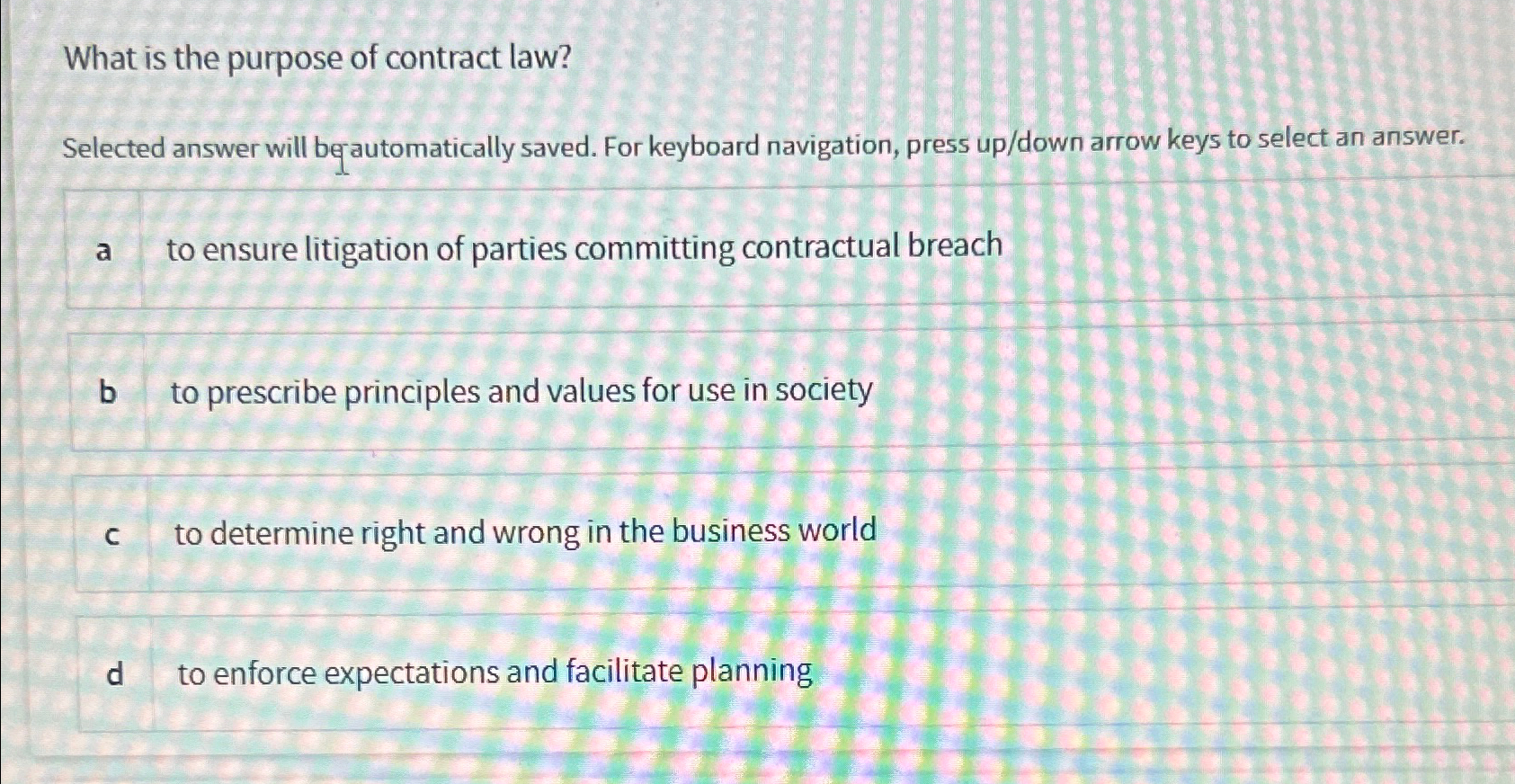 Solved What is the purpose of contract law?Selected answer | Chegg.com