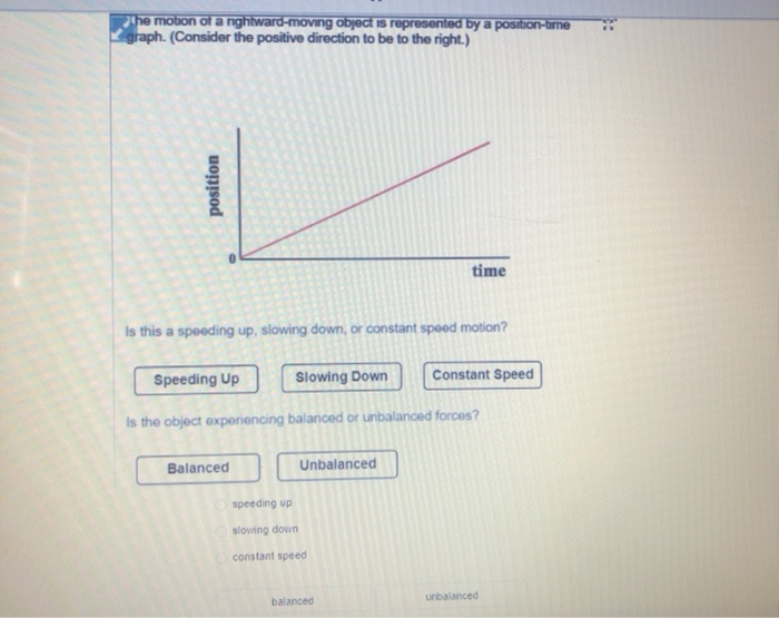 Solved The motion of a rightward-moving object is | Chegg.com