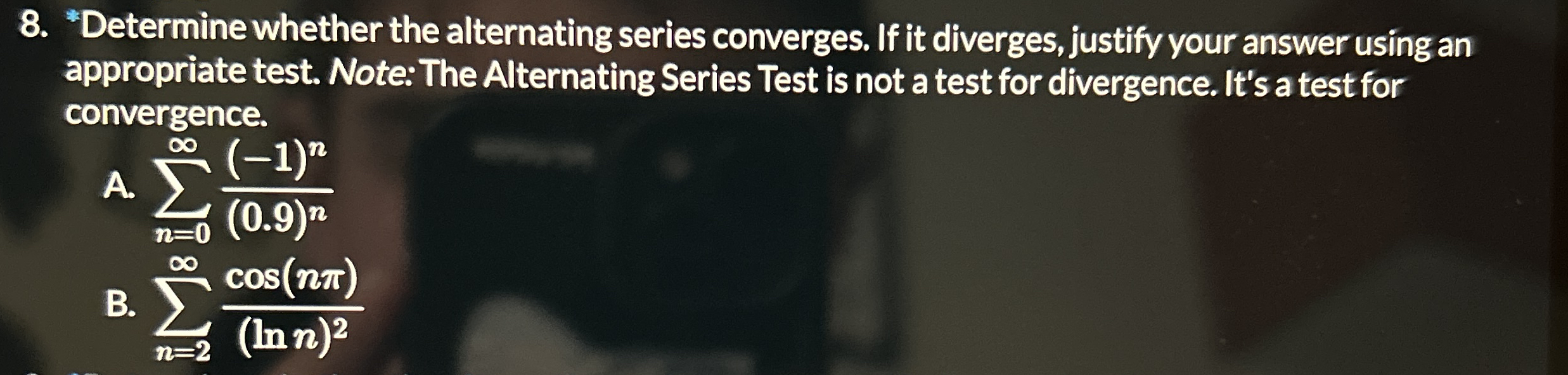 Solved *Determine whether the alternating series converges. | Chegg.com