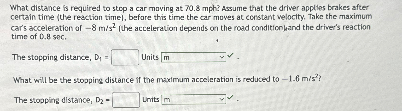Solved What distance is required to stop a car moving at | Chegg.com