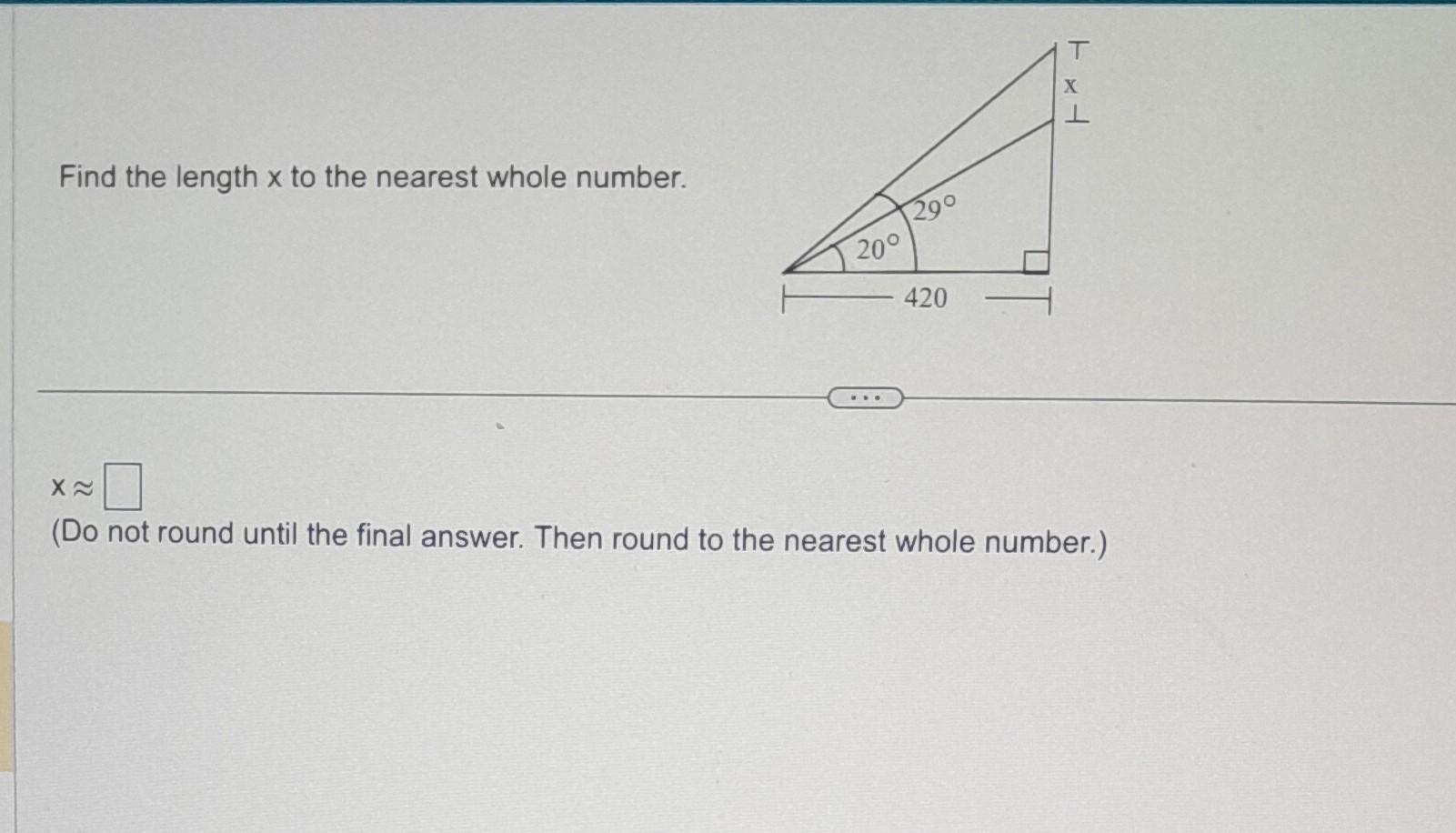 Solved Find the length x to the nearest whole number. x≈ (Do | Chegg.com