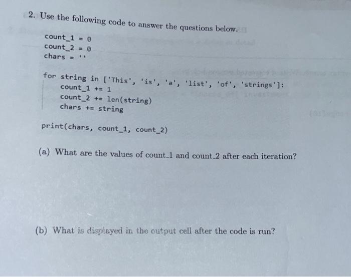 Solved 2. Use the following code to answer the questions | Chegg.com