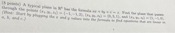Solved (8 points) A typical plane in R3 has the formula | Chegg.com