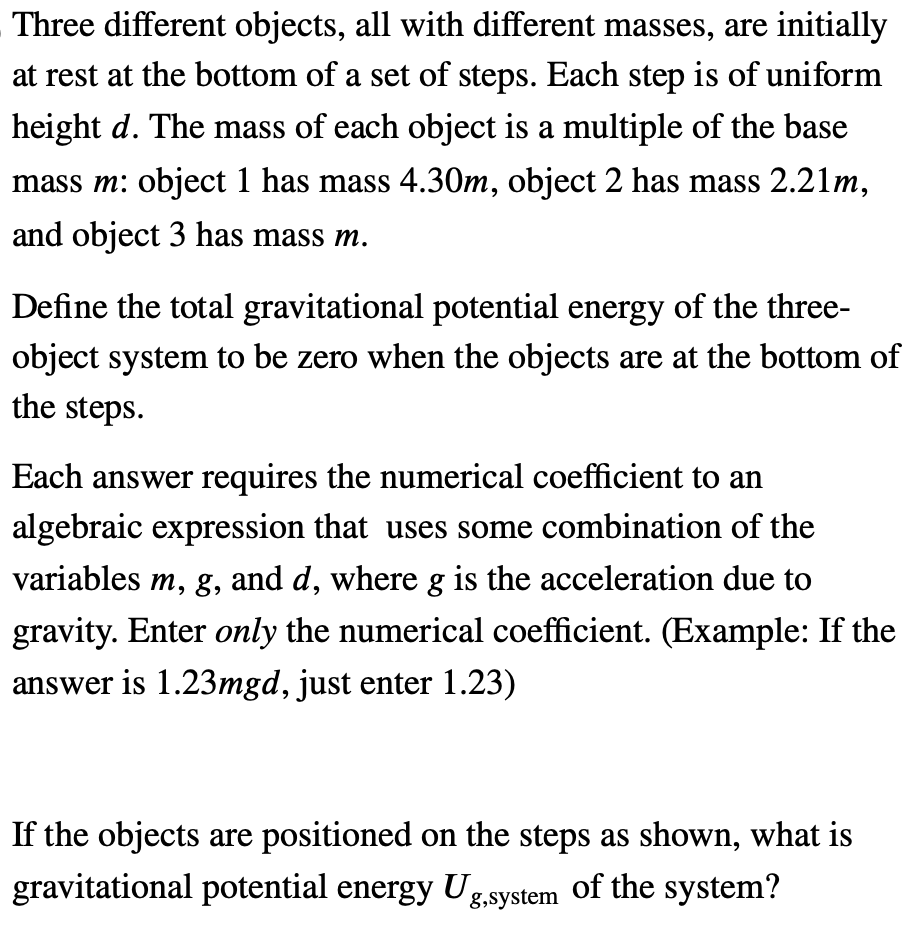 Solved Three different objects, all with different masses, | Chegg.com