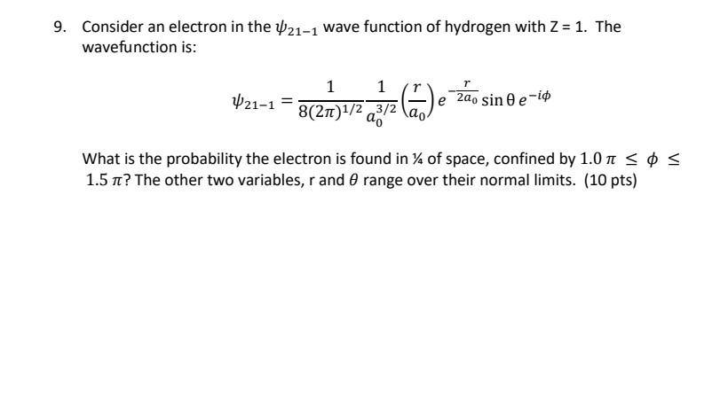 Solved 8 Consider The Hydrogen Atom Wavefunction ψ210 The
