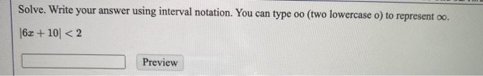 Solved Solve. Write your answer using interval notation. You | Chegg.com