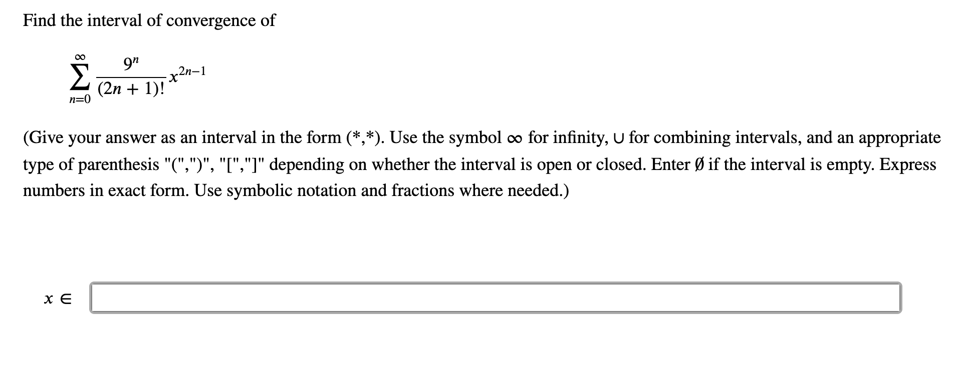 Solved Find the interval of convergence | Chegg.com