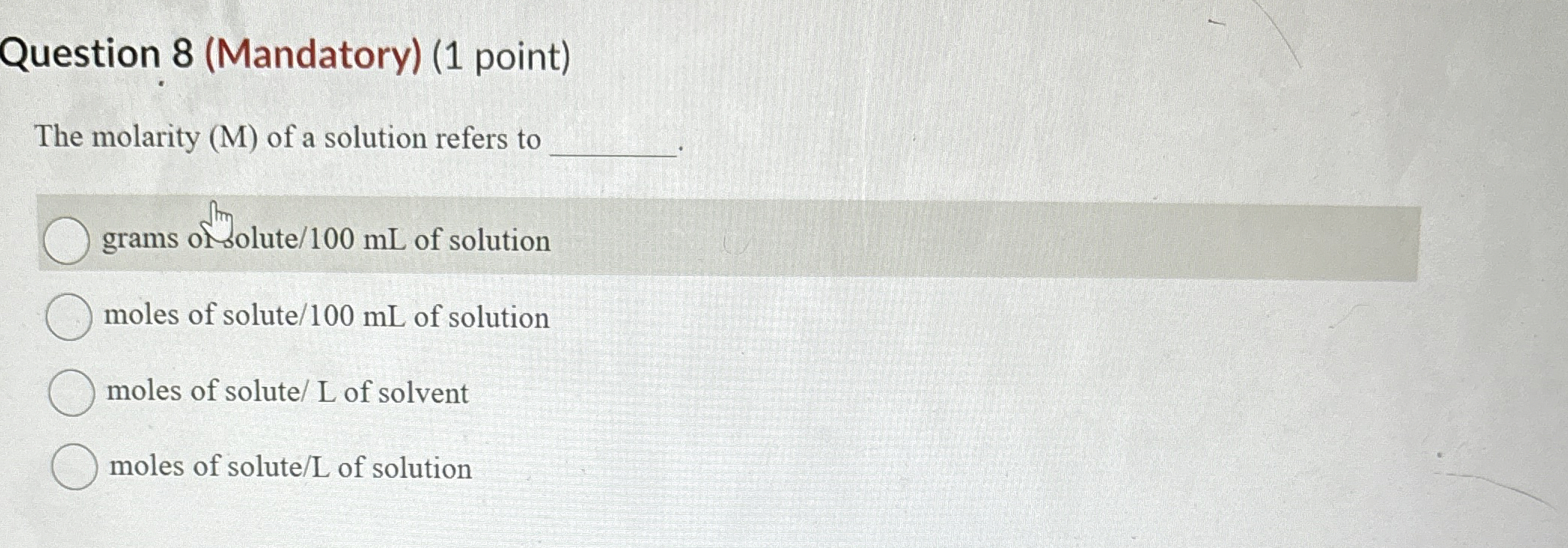 Solved Question 8 (Mandatory) (1 ﻿point)The molarity (M) ﻿of | Chegg.com