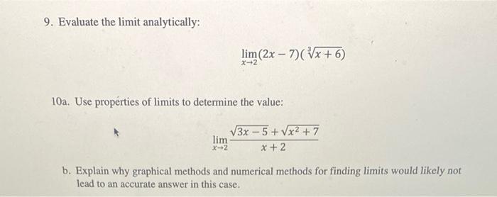 Solved 9. Evaluate the limit analytically: | Chegg.com