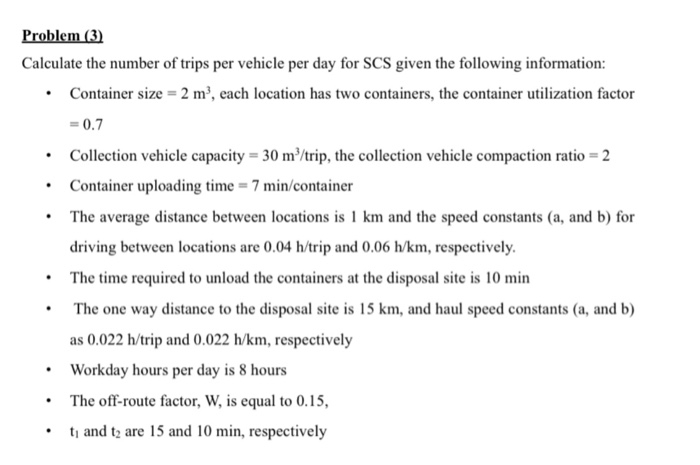 Solved Problem (3) Calculate the number of trips per vehicle | Chegg.com