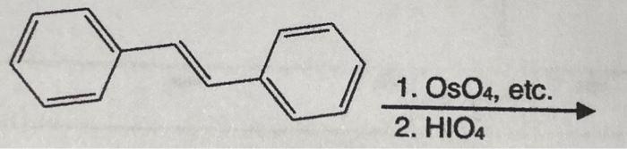 Solved 1. OsO4, etc. 2. HIO4 | Chegg.com