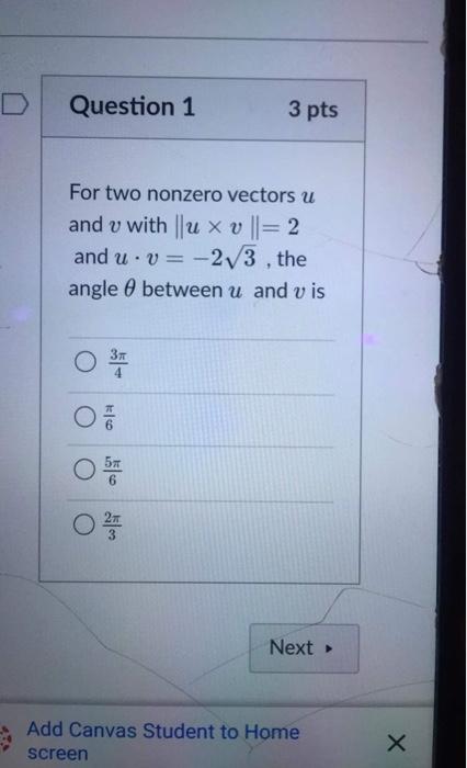 Solved Question 1 3 pts For two nonzero vectors u and v with | Chegg.com