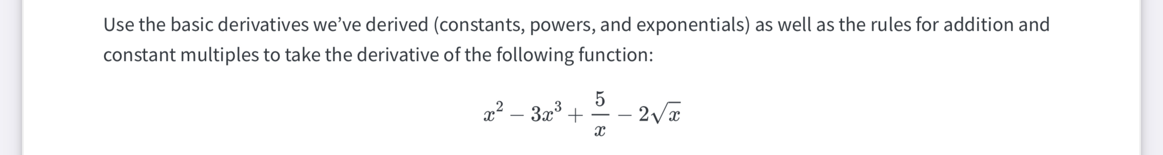 Solved Use the basic derivatives we've derived (constants, | Chegg.com