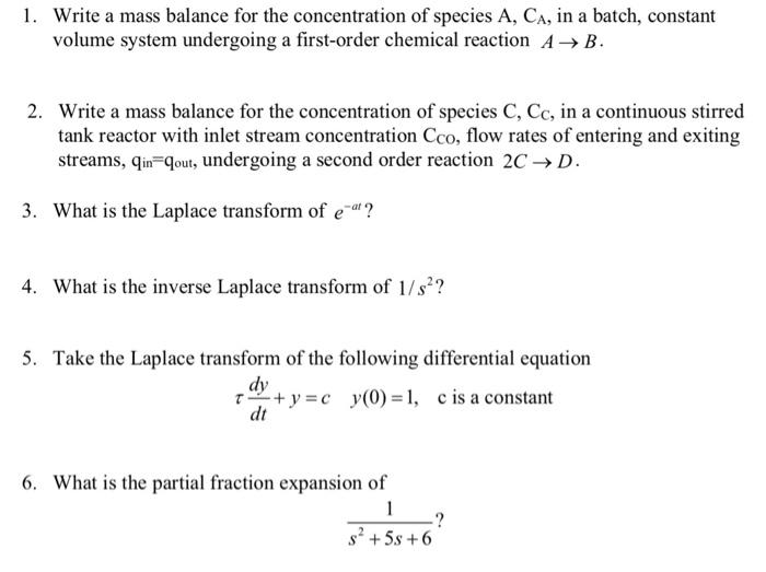Solved 1. Write a mass balance for the concentration of | Chegg.com