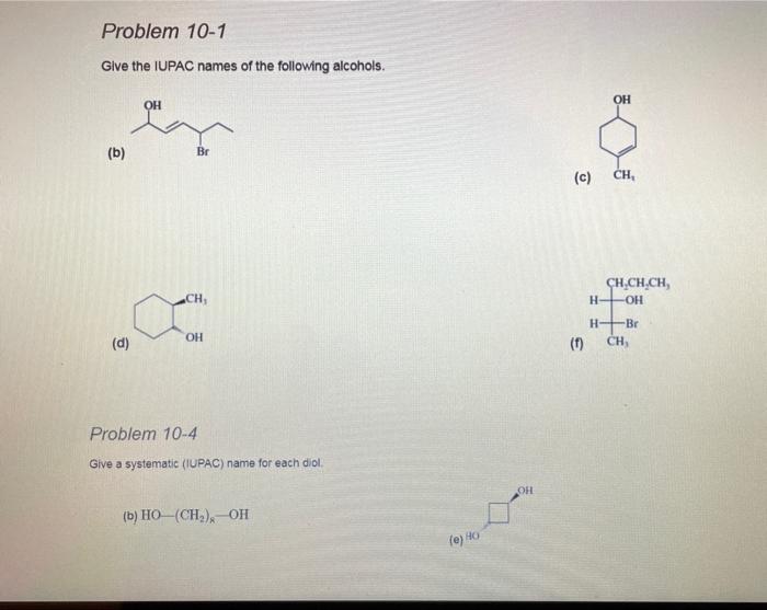 Solved Give the IUPAC names of the following alcohols. (b) | Chegg.com