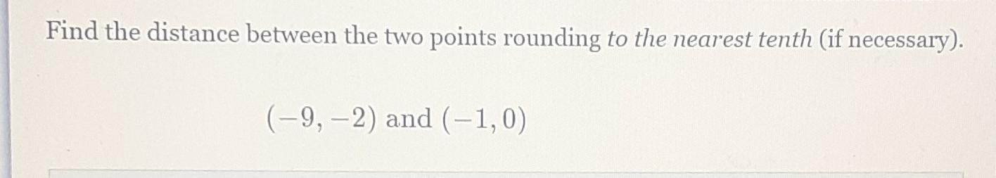 Solved Find the distance between the two points rounding to | Chegg.com