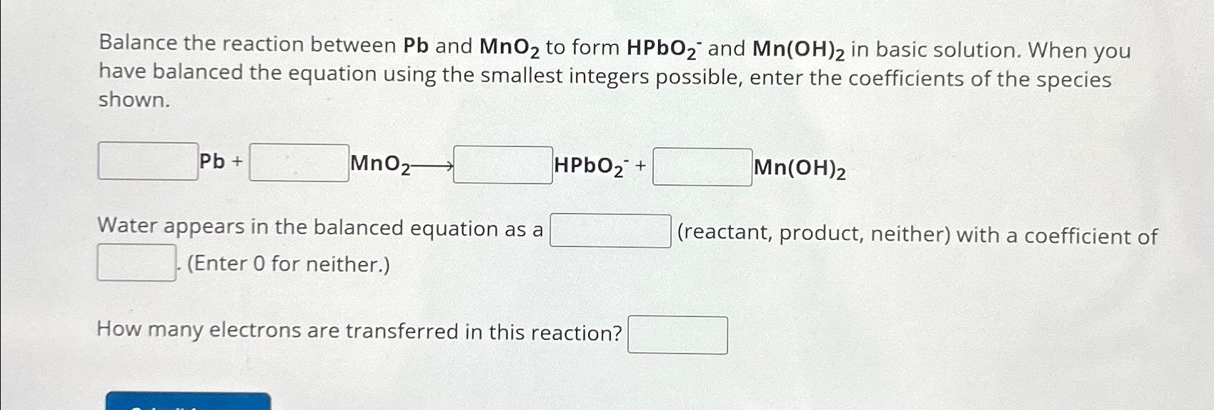 Solved Balance the reaction between Pb ﻿and MnO2 ﻿to form | Chegg.com