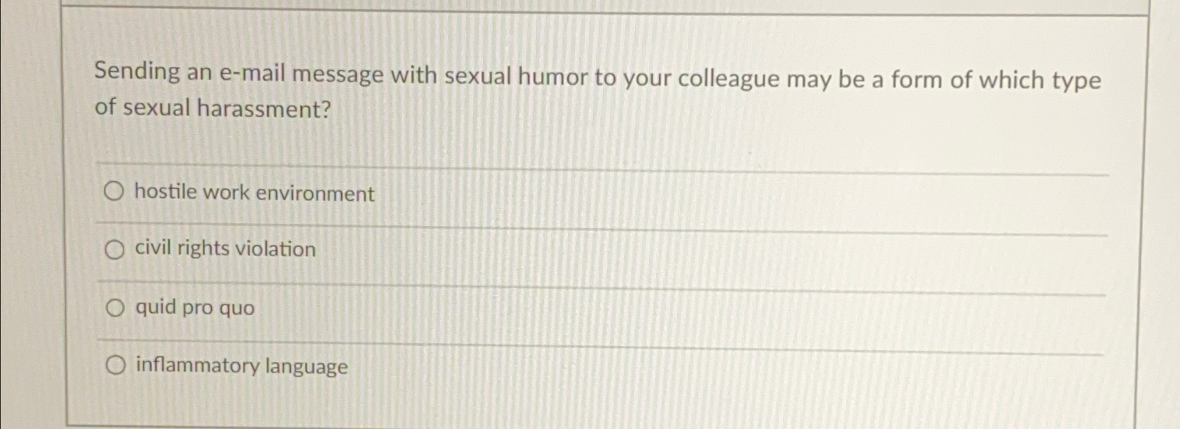 Solved Sending an e-mail message with sexual humor to your | Chegg.com