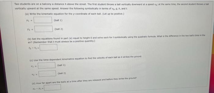 Solved Two students are on a balcony a distance h above the | Chegg.com