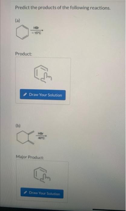 Solved Predict the products of the following reactions. (a) | Chegg.com