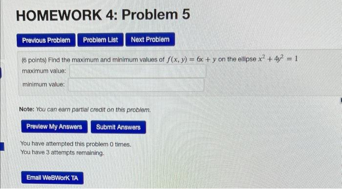 Solved (6 points) Find the maximum and minimum values of | Chegg.com