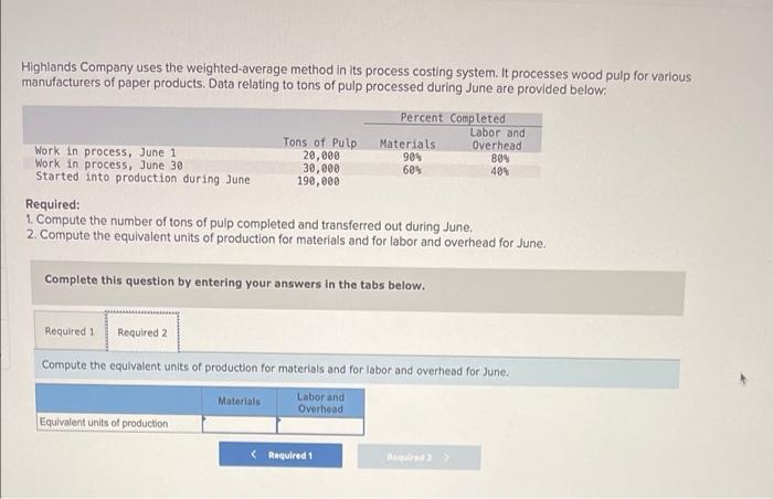 Solved highlands company uses the weighted average method in | Chegg.com