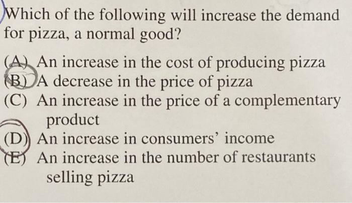 Solved Which of the following will increase the demand for | Chegg.com