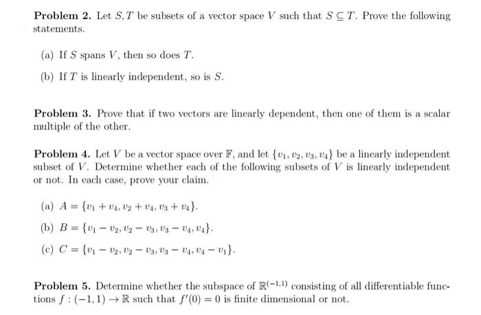 Solved Problem 2. Let S,T be subsets of a vector space V | Chegg.com