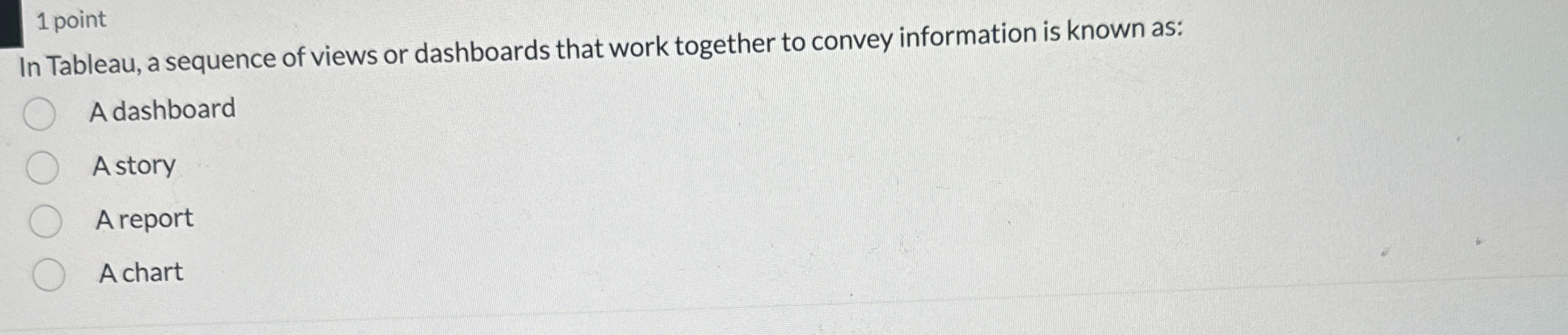 Solved 1 ﻿pointIn Tableau, a sequence of views or dashboards | Chegg.com