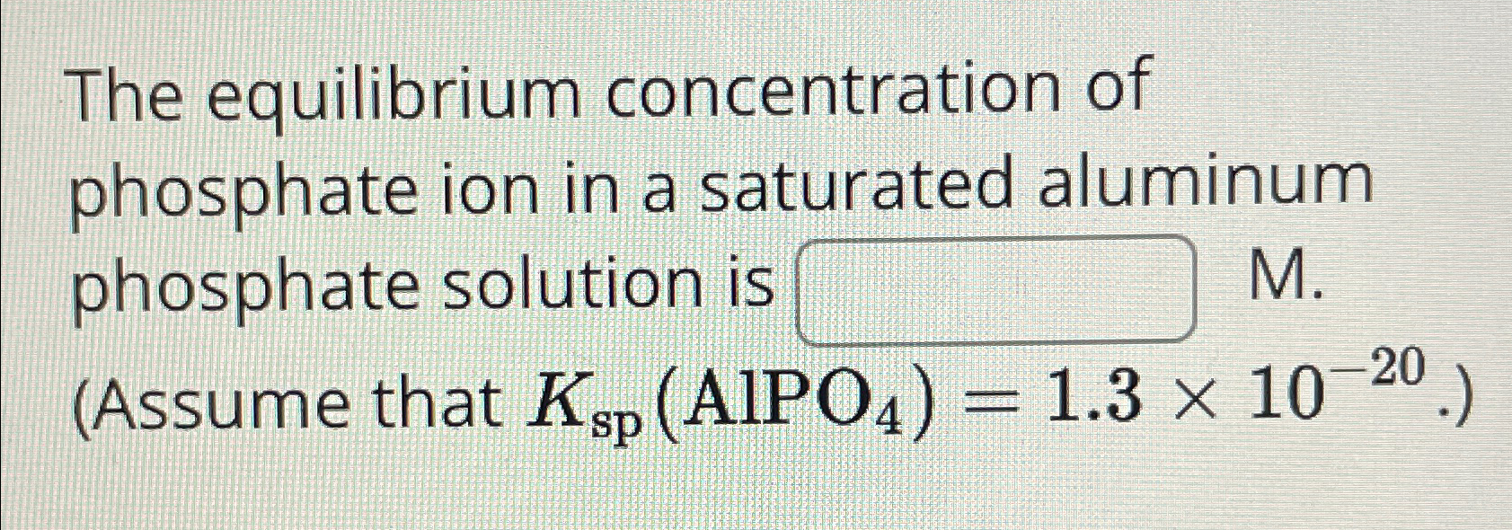Solved The equilibrium concentration of phosphate ion in a | Chegg.com