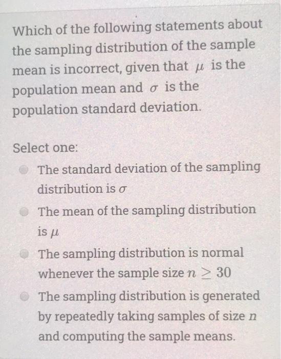 Solved Which of the following statements about the sampling | Chegg.com