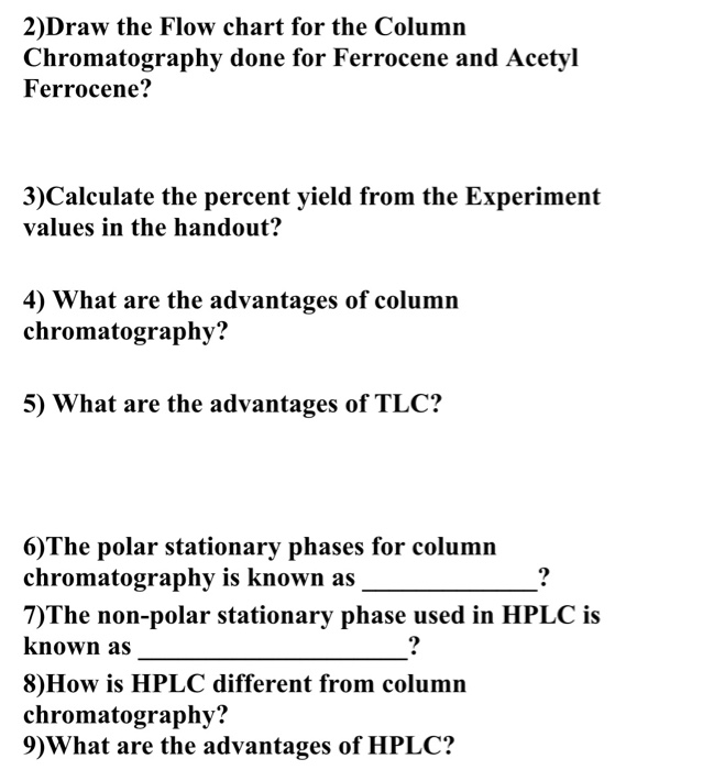 Solved 2)Draw the Flow chart for the Column Chromatography | Chegg.com