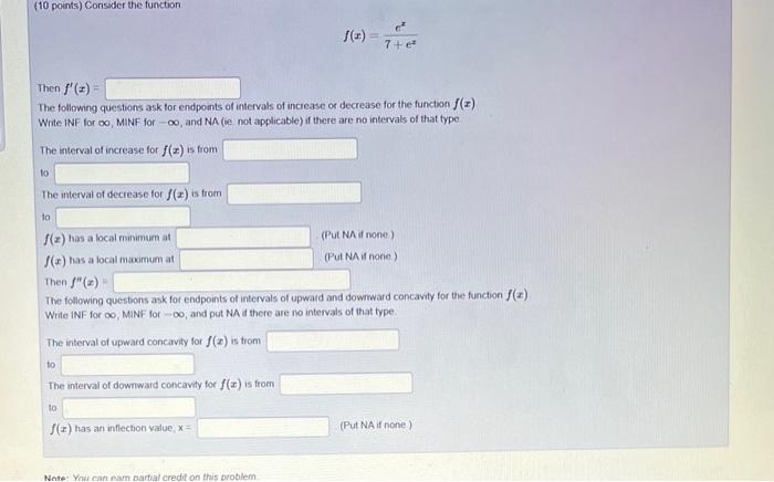 Solved (10 points) Consider the function f(x)=7+exex Then | Chegg.com