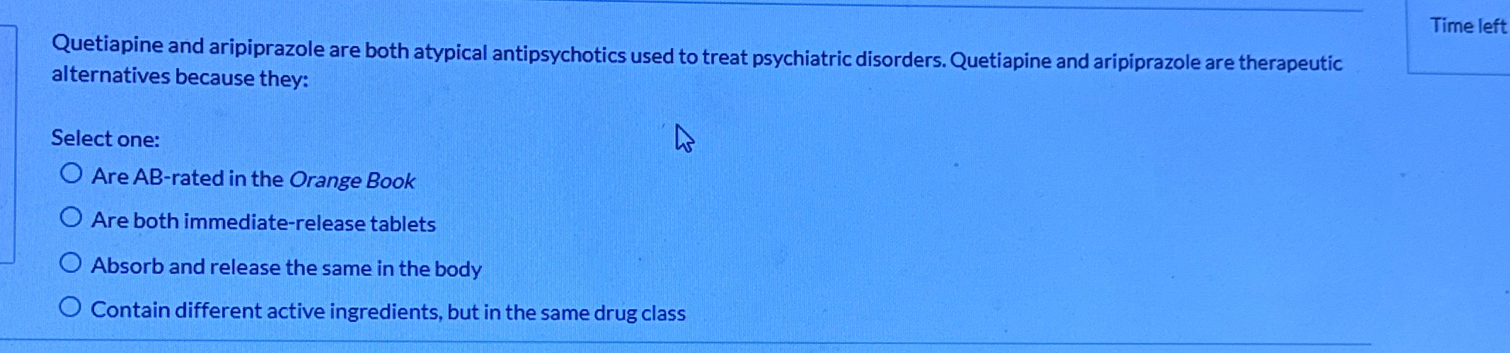 Solved Quetiapine and aripiprazole are both atypical | Chegg.com