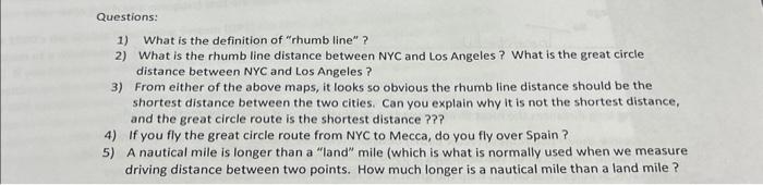 Solved Questions: 1) What is the definition of "rhumb line"? | Chegg.com