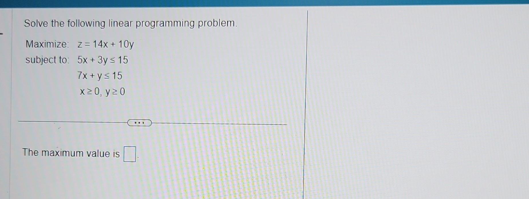 Solved Solve the following linear programming problem. | Chegg.com