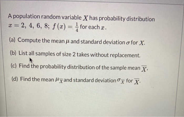 Solved A population random variable X has probability | Chegg.com