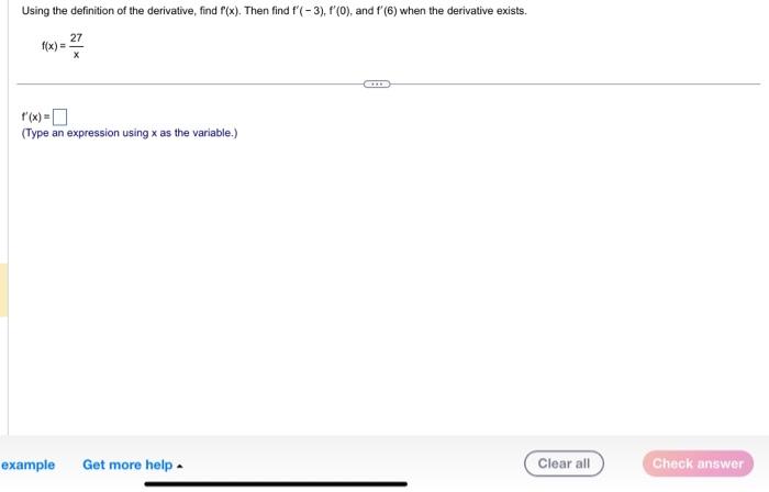 Solved f(x)=x27 f′(x)= (Type an expression using x as the | Chegg.com