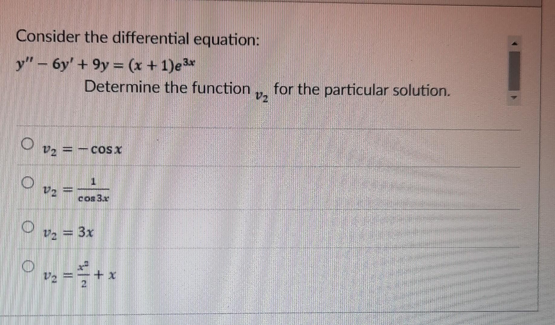 Solved Consider the differential equation: y" – 6y' + 9y = | Chegg.com