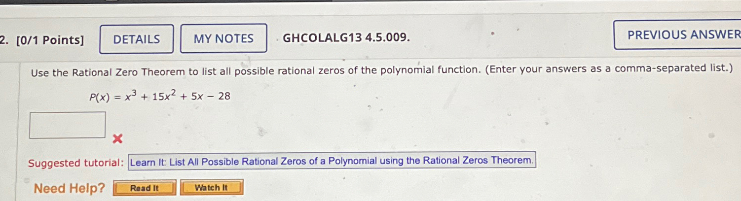 Solved [0/1 ﻿Points]GHCOLALG13 4.5.009.Use the Rational Zero | Chegg.com
