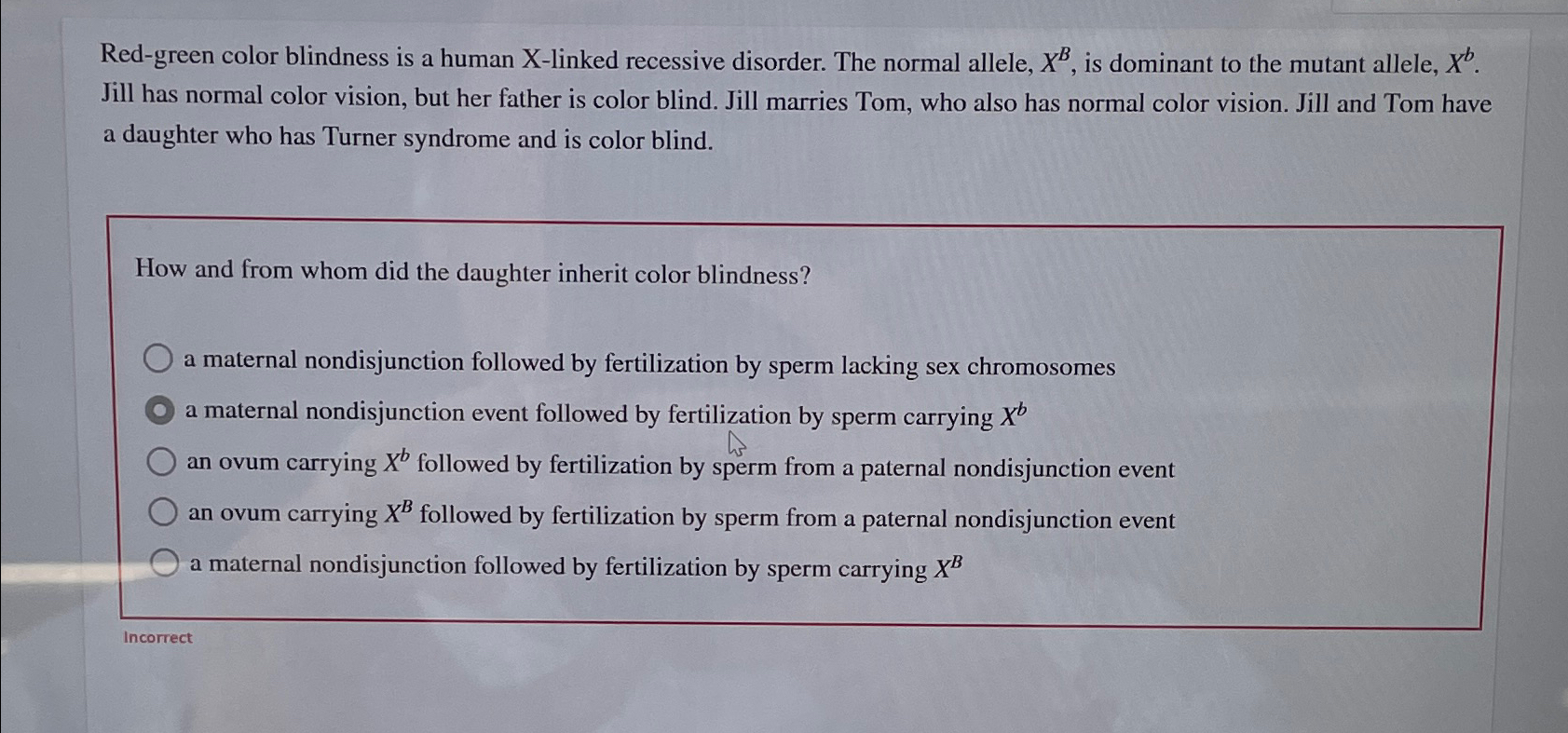 Red-green color blindness is a human X-linked | Chegg.com
